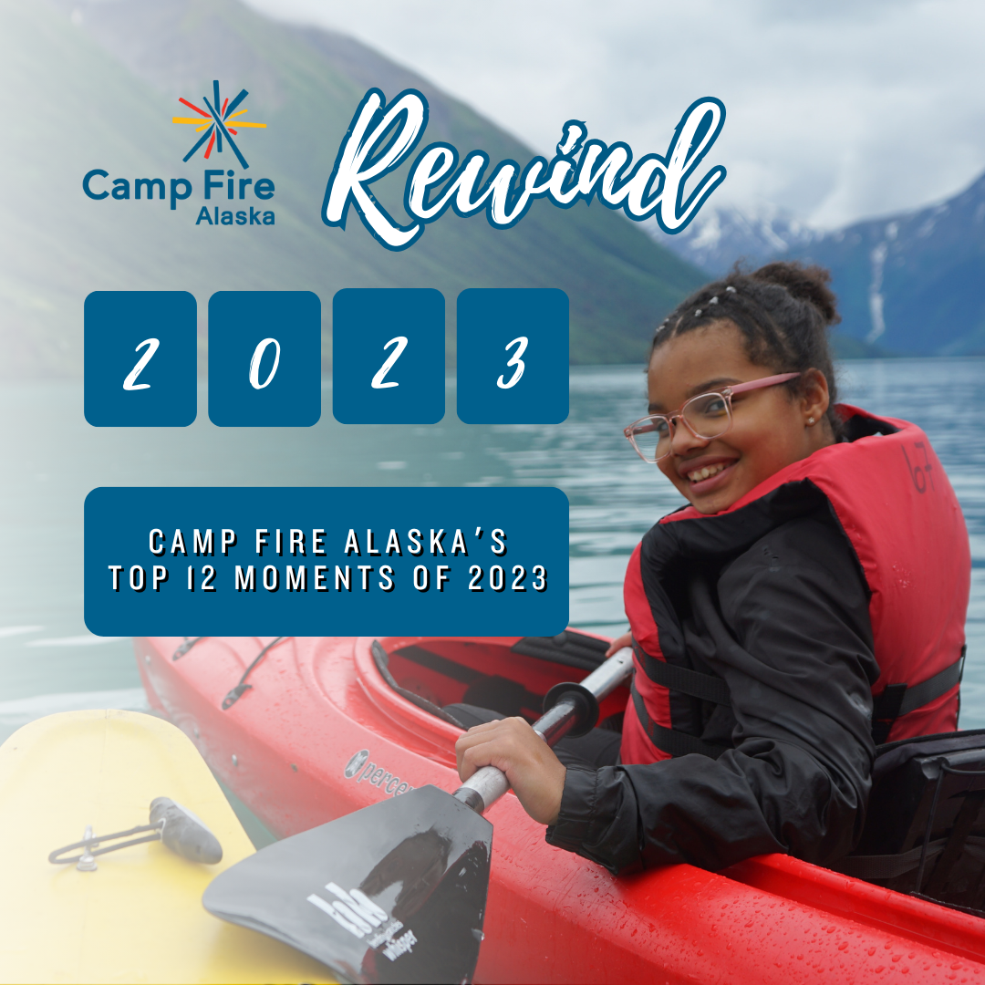 Rewind 2023 - Camp Fire Alaska