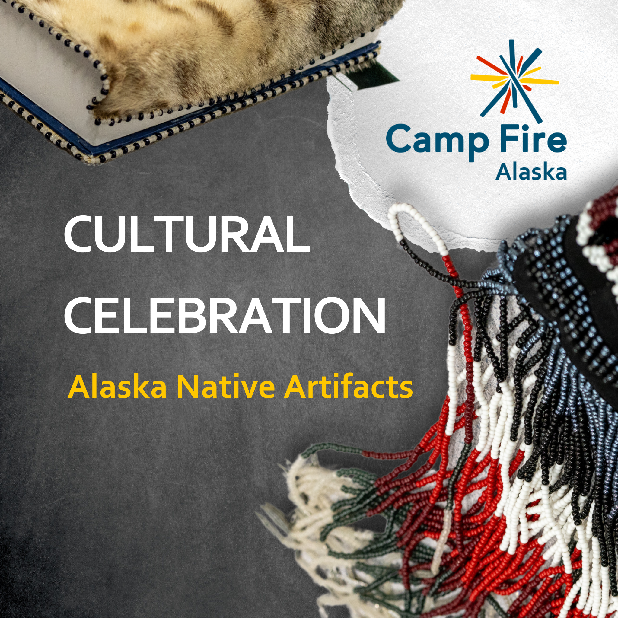 Alaska Native Cultural Celebration | Camp Fire Alaska